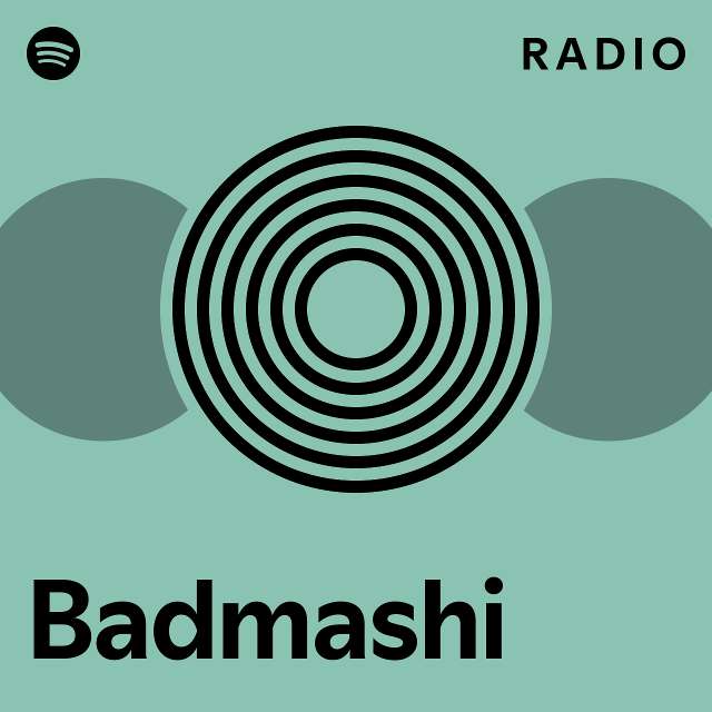 Badmashi Radio - playlist by Spotify | Spotify