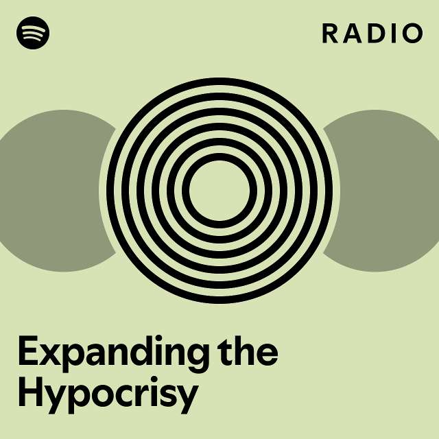 Expanding the Hypocrisy Radio - playlist by Spotify | Spotify