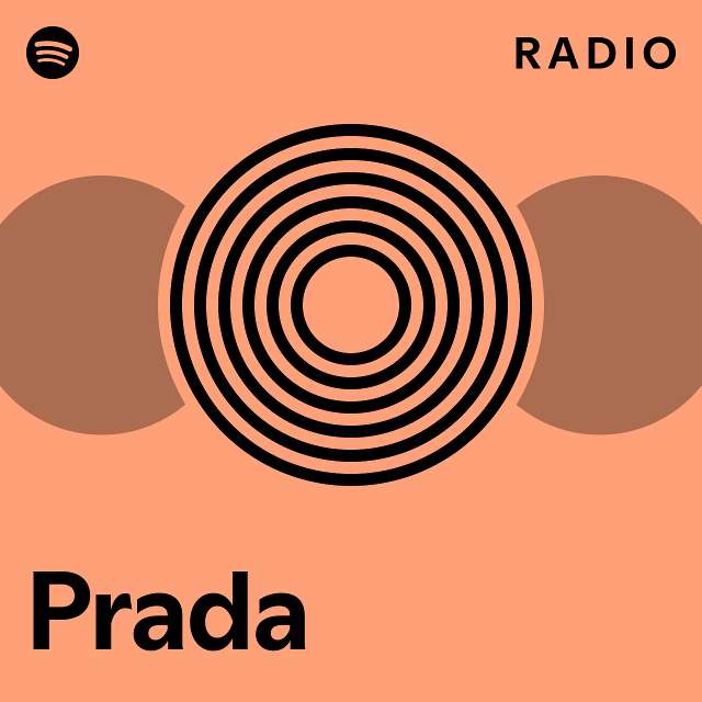 Prada Radio - playlist by Spotify | Spotify