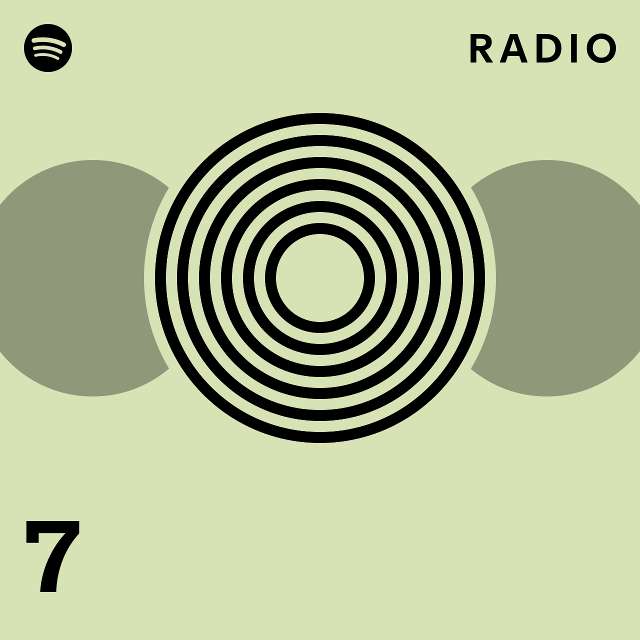 7 Radio - playlist by Spotify | Spotify