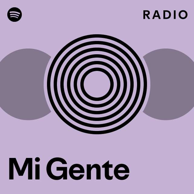 Mi Gente Radio - playlist by Spotify | Spotify Mi Gente Radio - playlist by Spotify | Spotify