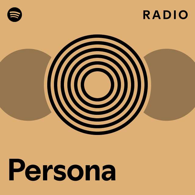 Persona Radio - playlist by Spotify | Spotify