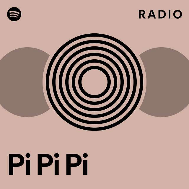 Pi Pi Pi Radio - playlist by Spotify | Spotify