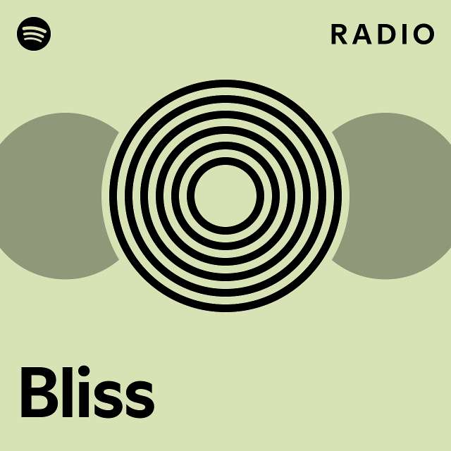 Bliss Radio - playlist by Spotify | Spotify