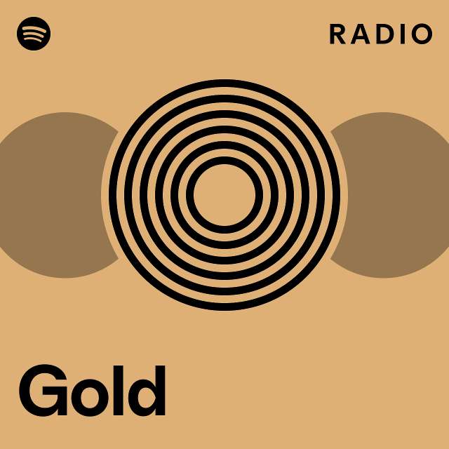 Gold Radio - playlist by Spotify | Spotify