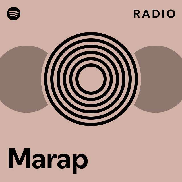 Marap Radio - playlist by Spotify | Spotify