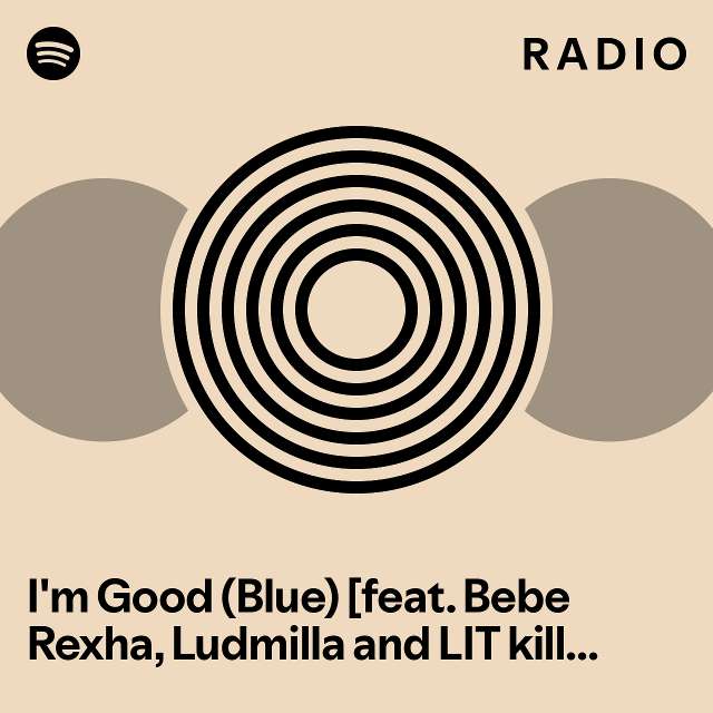 Im Good Blue [feat Bebe Rexha Ludmilla And Lit Killah] 2023