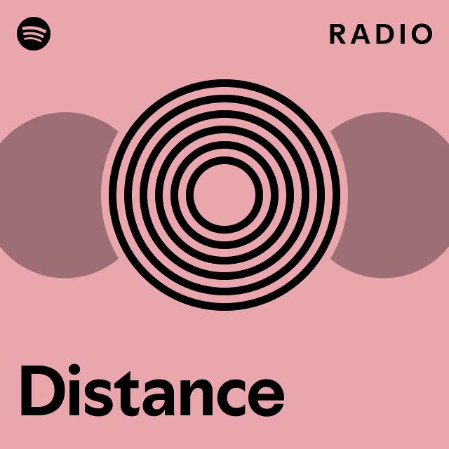 Distance Radio - playlist by Spotify | Spotify