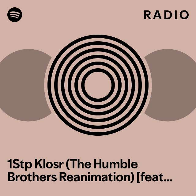 1Stp Klosr (The Humble Brothers Reanimation) [feat. Jonathan Davis ...