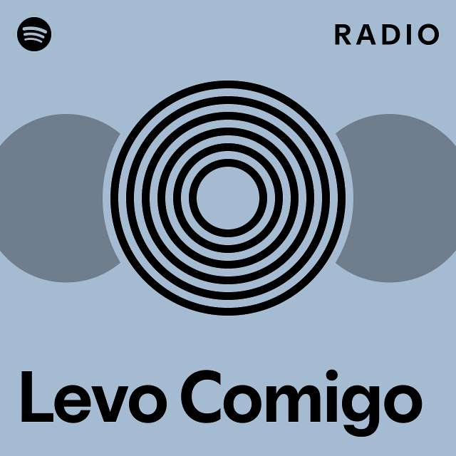 Levo Comigo Radio - playlist by Spotify | Spotify