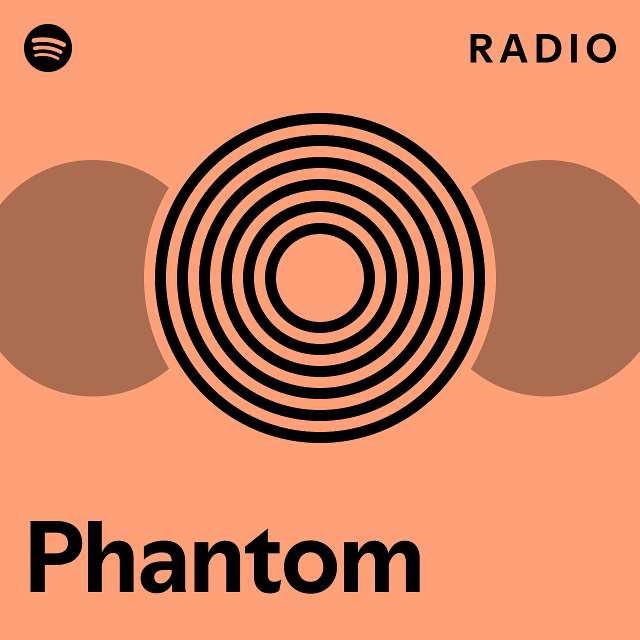 Phantom Radio - playlist by Spotify | Spotify