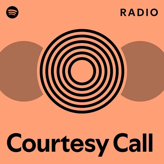 Courtesy Call Radio - playlist by Spotify | Spotify