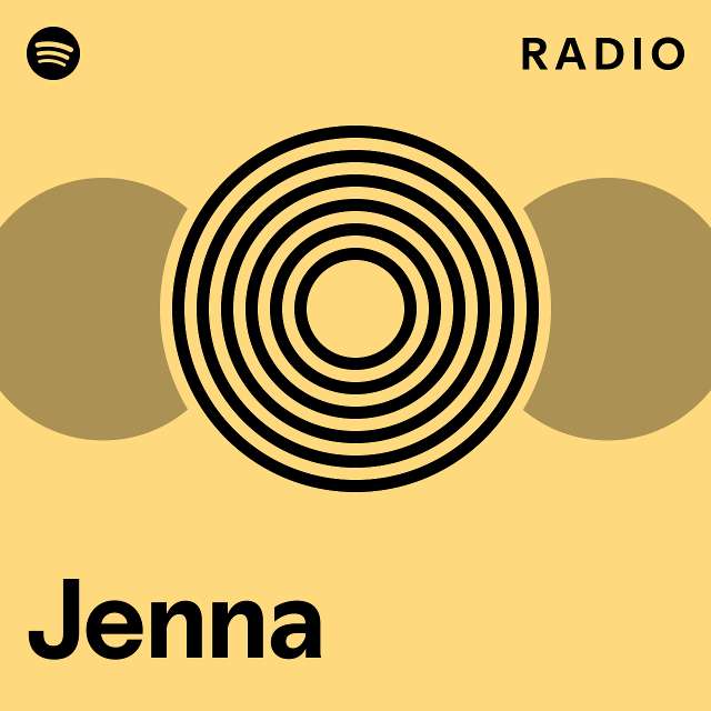 Jenna Radio - playlist by Spotify | Spotify