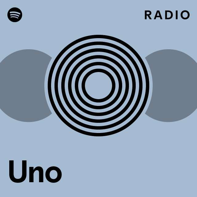 Uno Radio - playlist by Spotify | Spotify