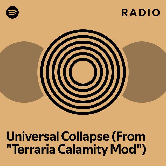 Universal Collapse (From "Terraria Calamity Mod") Radio - playlist by ...