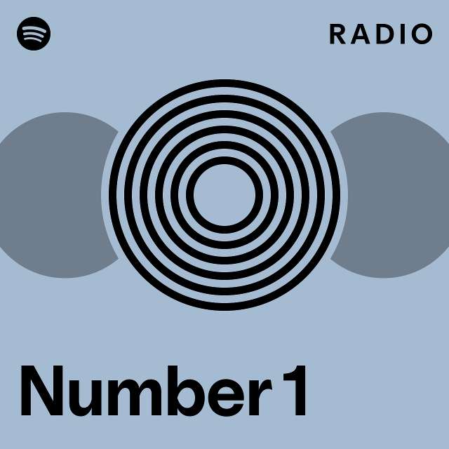Number 1 Radio - playlist by Spotify | Spotify