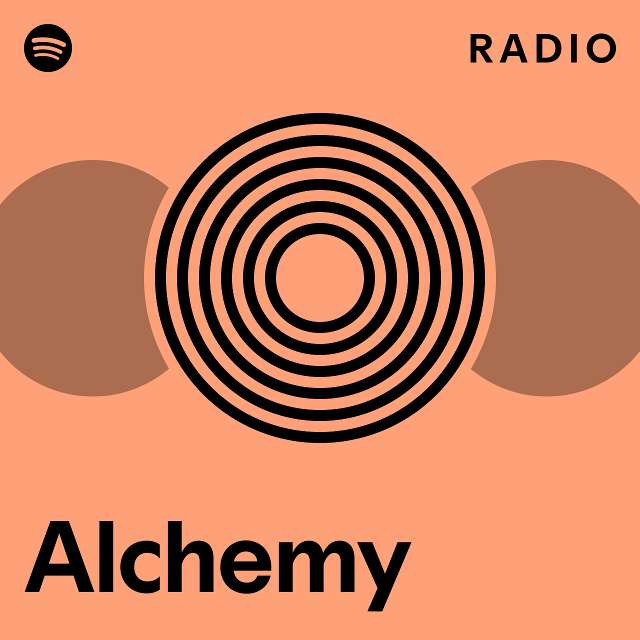 Alchemy Radio - playlist by Spotify | Spotify