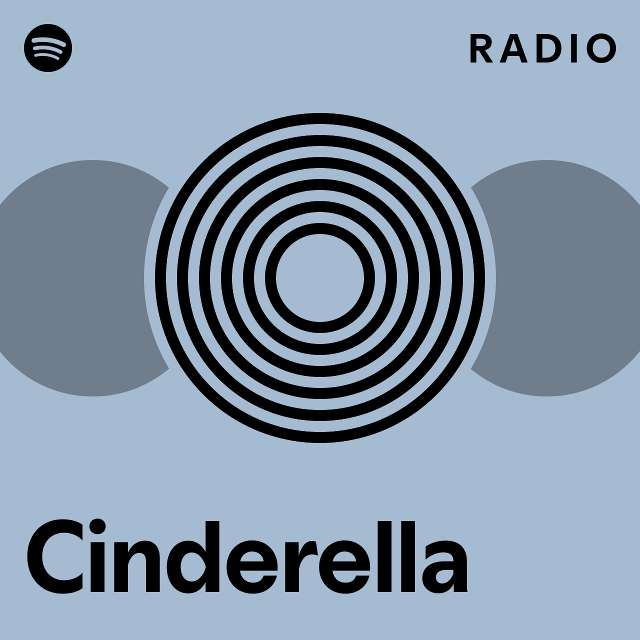 Cinderella Radio - playlist by Spotify | Spotify