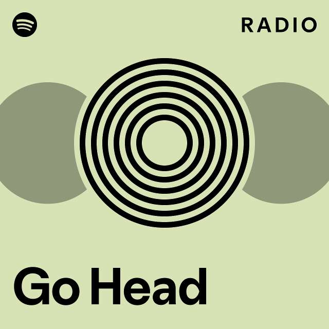 Go Head Radio - playlist by Spotify | Spotify