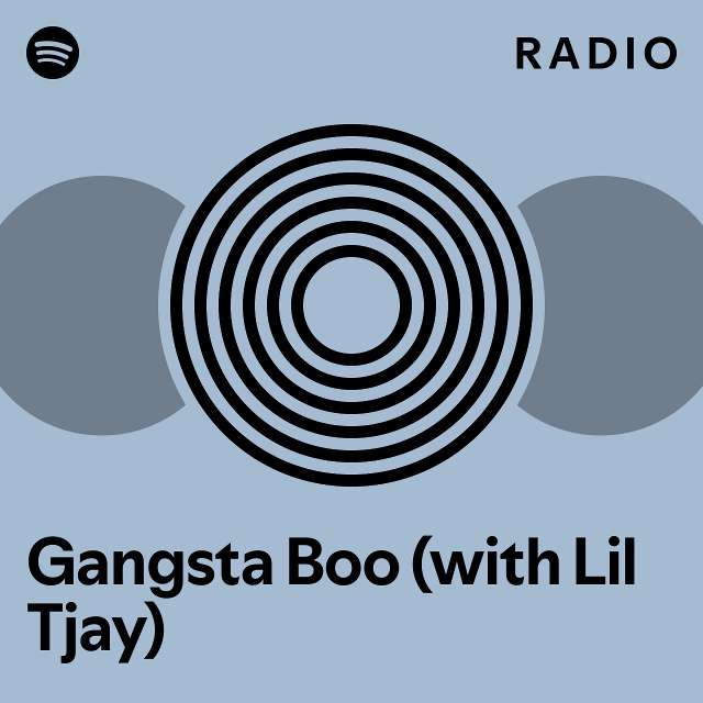 Gangsta Boo (with Lil Tjay) Radio - playlist by Spotify | Spotify