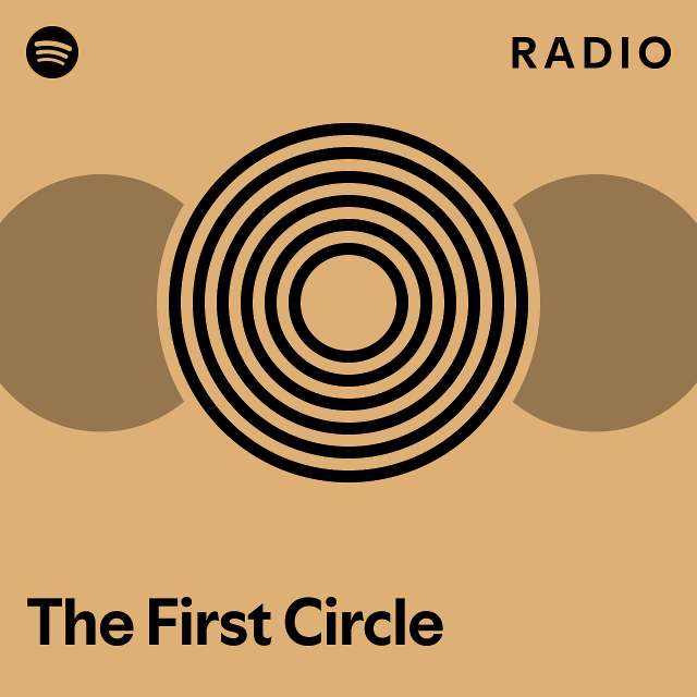The First Circle Radio - playlist by Spotify | Spotify