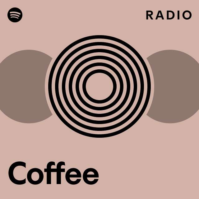 Coffee Radio - playlist by Spotify | Spotify