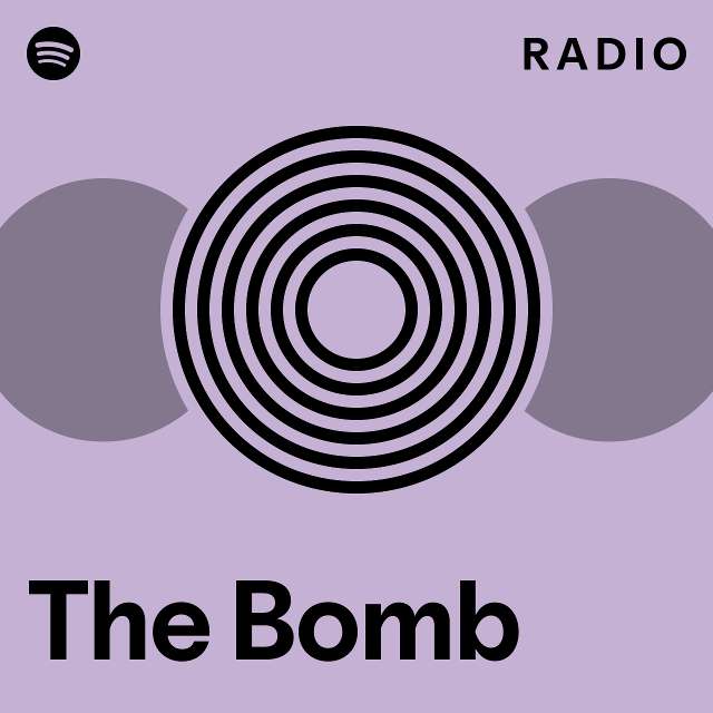The Bomb Radio - playlist by Spotify | Spotify