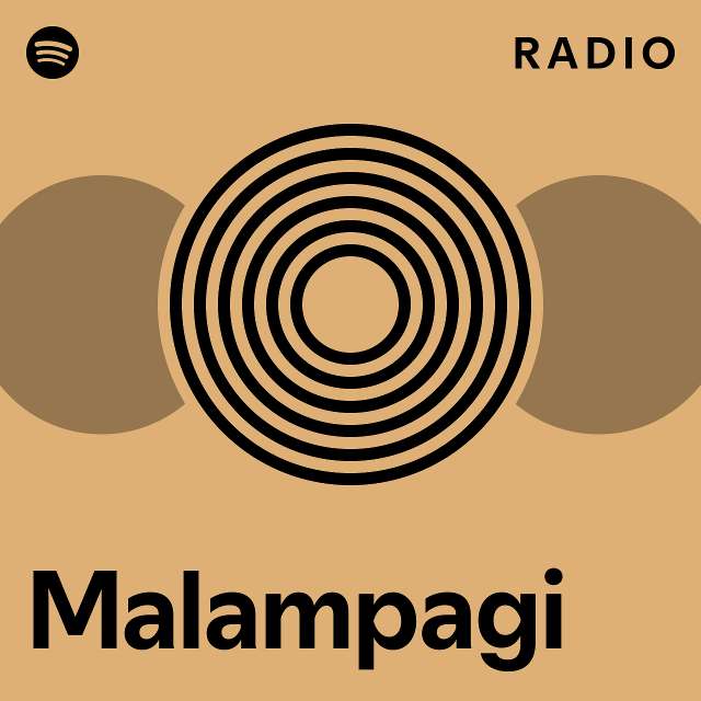 Malampagi Radio - playlist by Spotify | Spotify