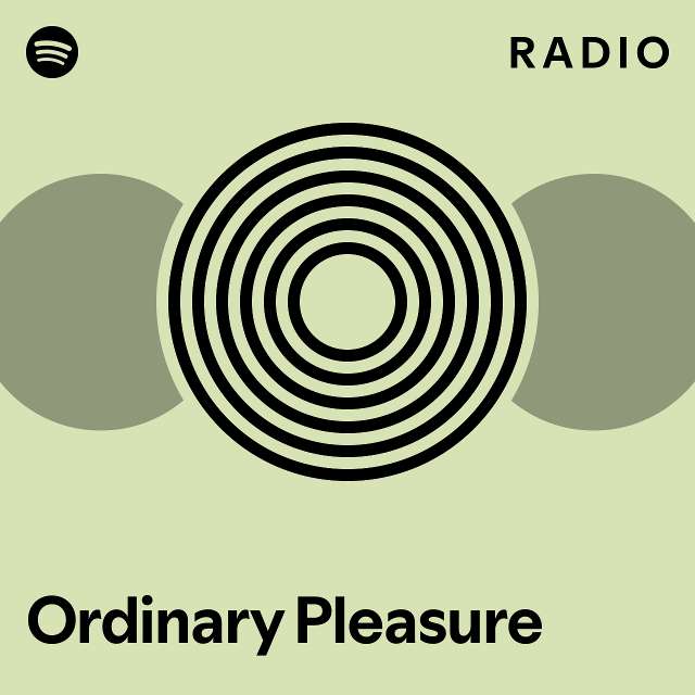 Ordinary Pleasure Radio - playlist by Spotify | Spotify