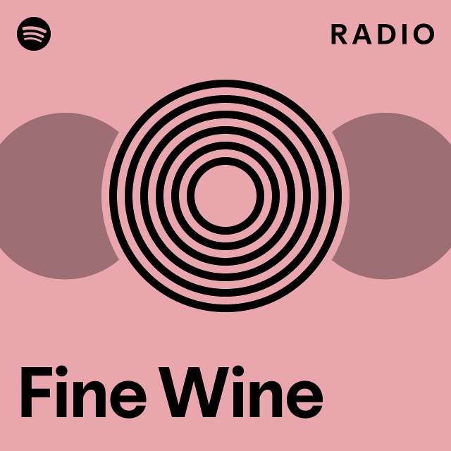 Fine Wine Radio - playlist by Spotify | Spotify