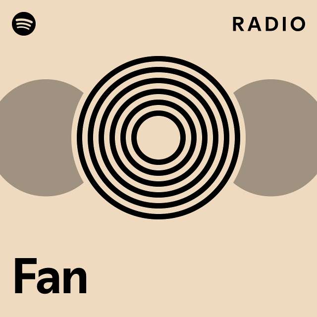Fan Radio - playlist by Spotify | Spotify