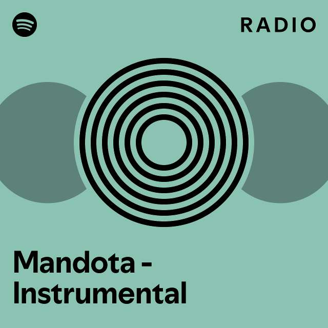 Mandota - Instrumental Radio - playlist by Spotify | Spotify