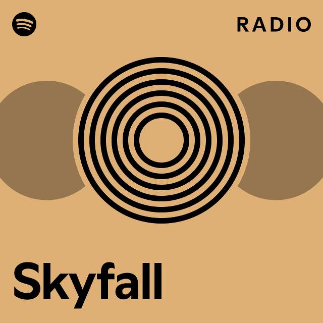 Skyfall Radio - playlist by Spotify | Spotify
