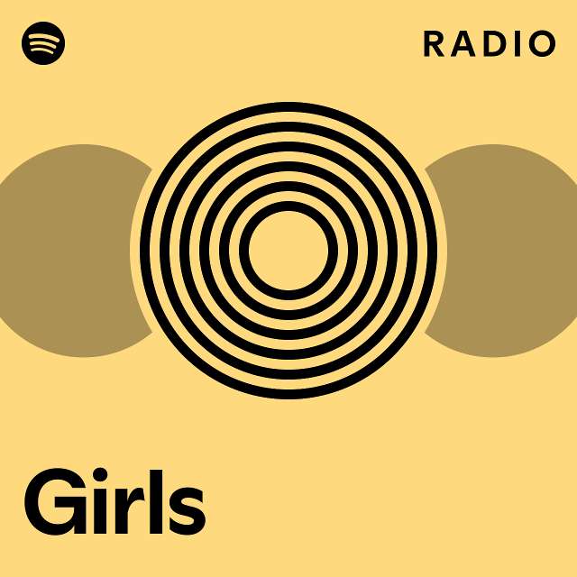 Girls Radio - playlist by Spotify | Spotify