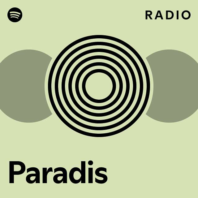 Paradis Radio - playlist by Spotify | Spotify