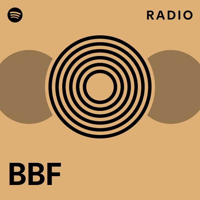 BBF Radio - playlist by Spotify | Spotify