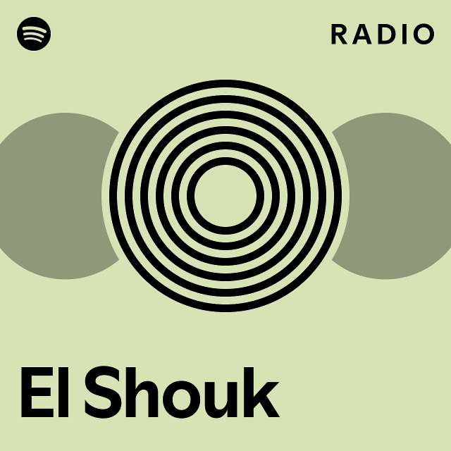 El Shouk Radio - playlist by Spotify | Spotify