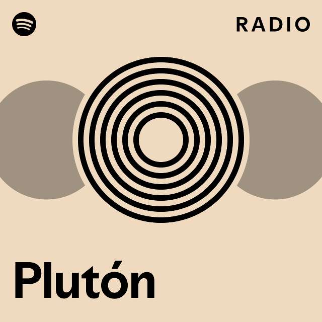 Plutón Radio - playlist by Spotify | Spotify