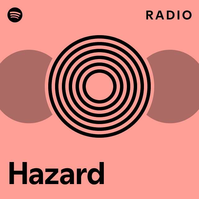 Hazard Radio - playlist by Spotify | Spotify