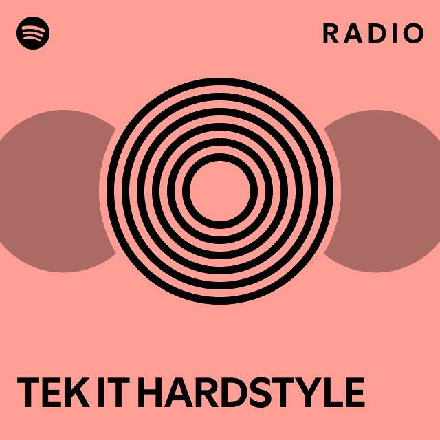 TEK IT HARDSTYLE Radio - playlist by Spotify | Spotify