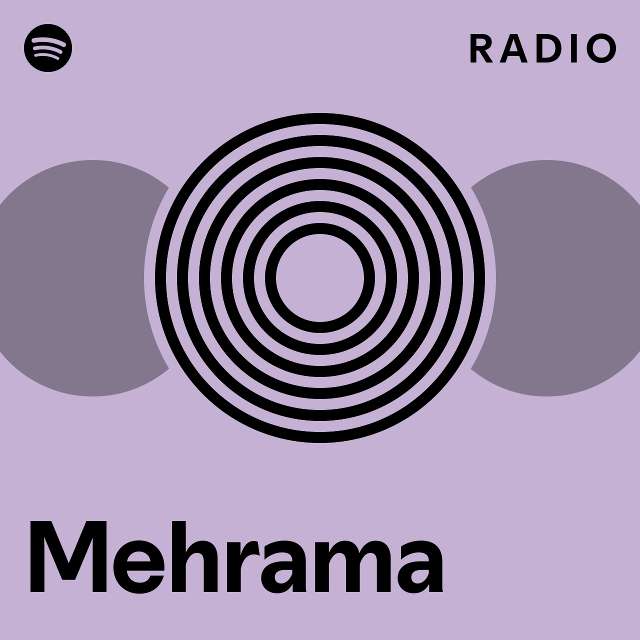 Mehrama Radio - playlist by Spotify | Spotify