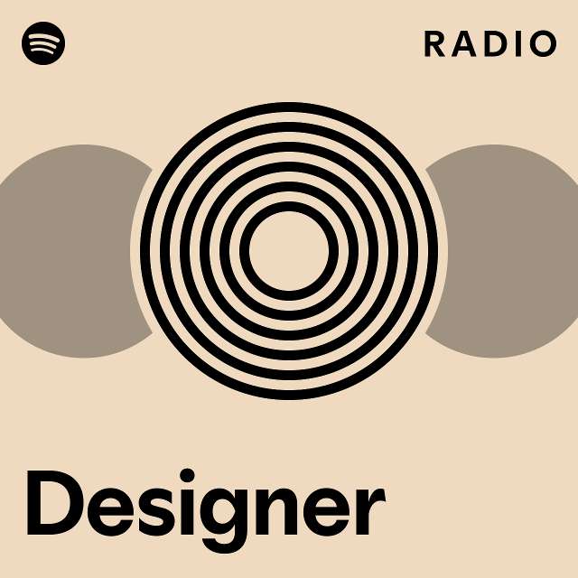 Designer Radio - playlist by Spotify | Spotify