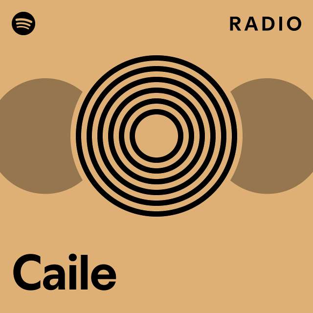 Caile Radio - playlist by Spotify | Spotify