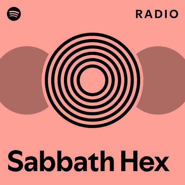 Sabbath Hex Radio - playlist by Spotify | Spotify