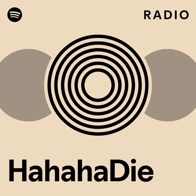 HahahaDie Radio - playlist by Spotify | Spotify