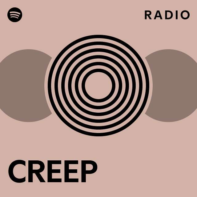 CREEP Radio - playlist by Spotify | Spotify