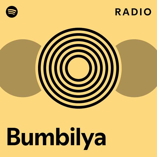 Bumbilya Radio - playlist by Spotify | Spotify