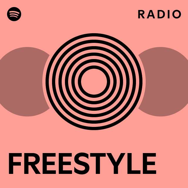 FREESTYLE Radio - playlist by Spotify | Spotify