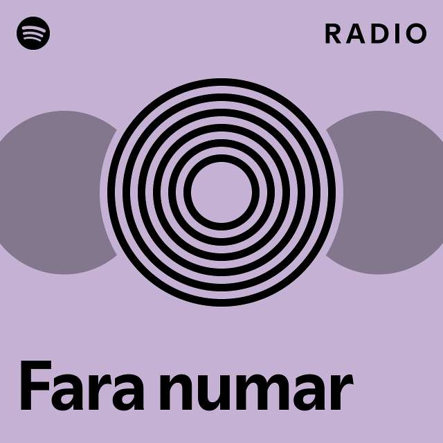 Fara numar Radio - playlist by Spotify | Spotify