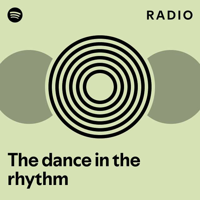 The dance in the rhythm Radio - playlist by Spotify | Spotify